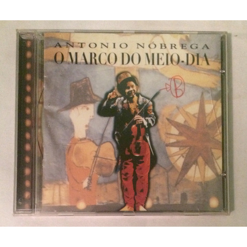 Cd Antônio Nobrega O Marco Do Meio Dia (jbn) | Shopee Brasil