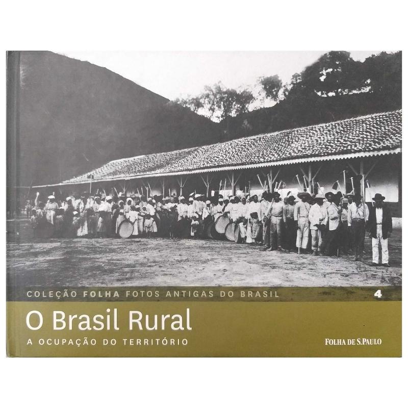 Coleção Folha Fotos Antigas do Brasil V. 4 O Brasil Rural | Shopee Brasil