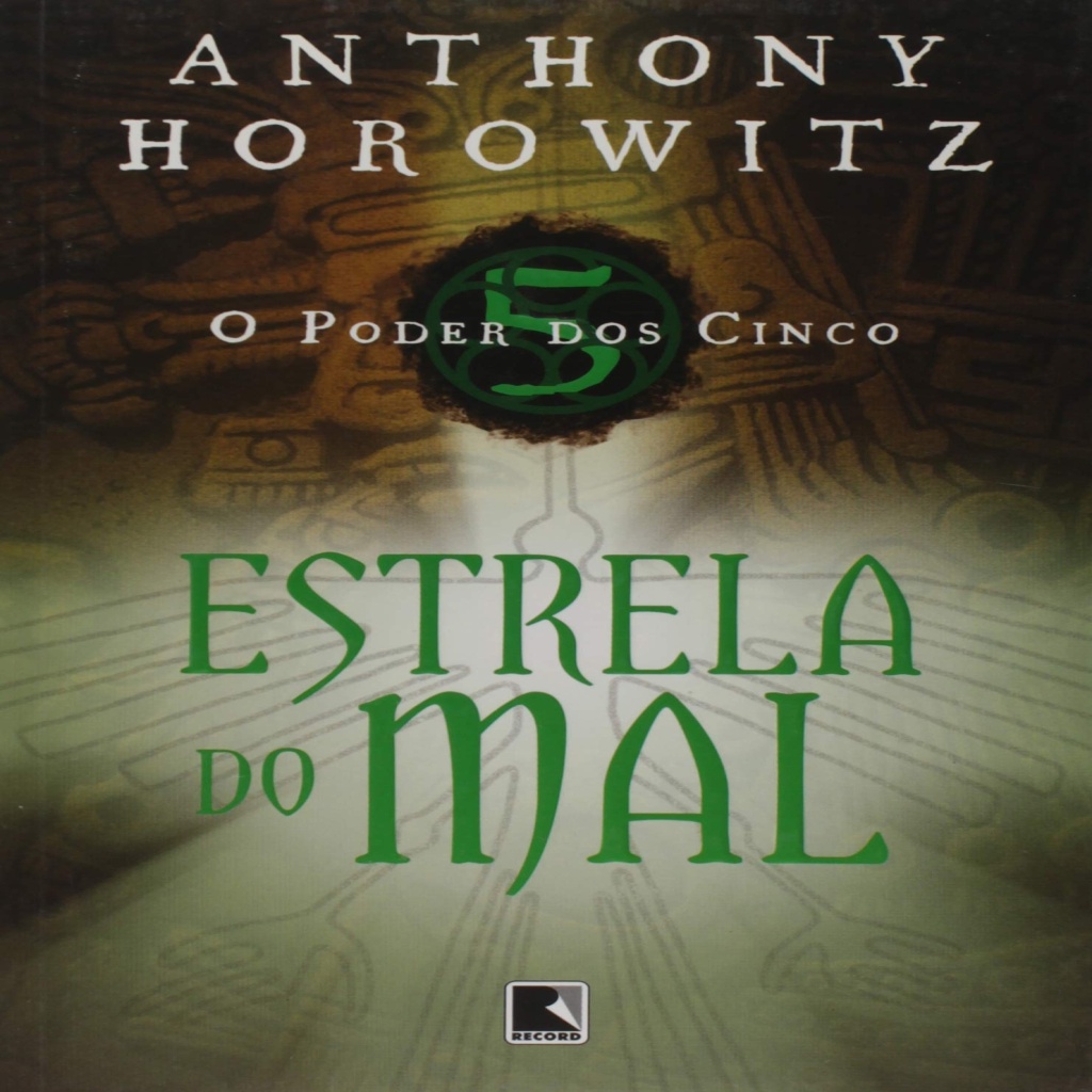 O Poder dos Cinco vol 2 - Estrela do mal autor Anthony Horowitz ...