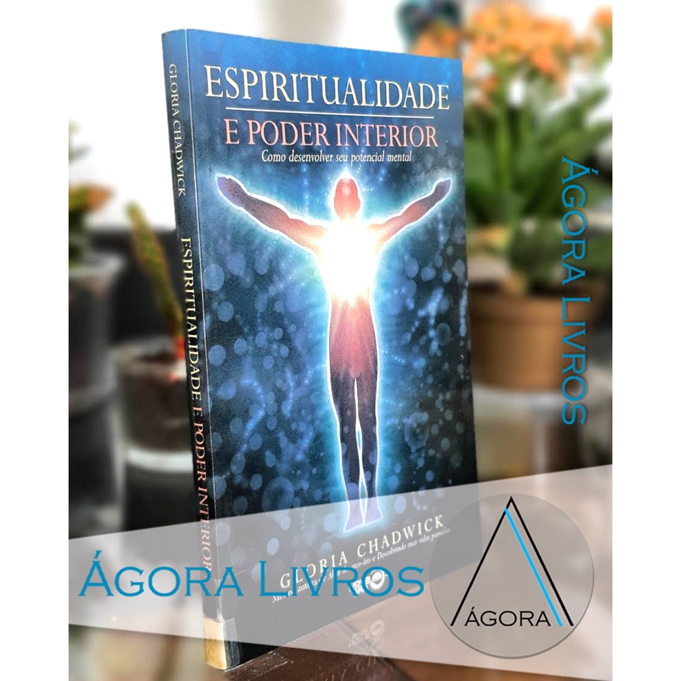Espiritualidade e Poder Interior - Gloria Chadwick | Shopee Brasil