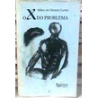 O x do Problema de Nilton de Oliveira Cunha pela Bernúncia (1997 ...