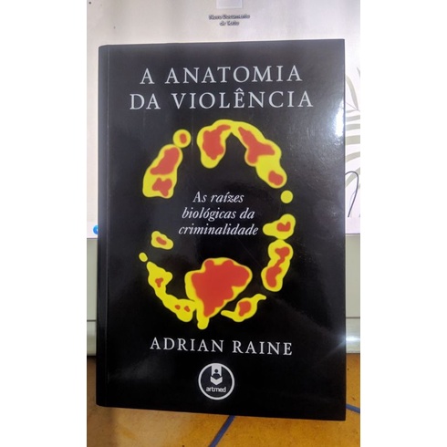 Livro a Anatomia da Violência - Adrian Raine | Shopee Brasil