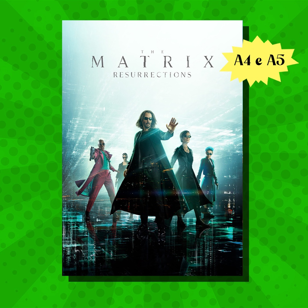 Pôster do Filme The Matrix 4 - Resurrections | Shopee Brasil