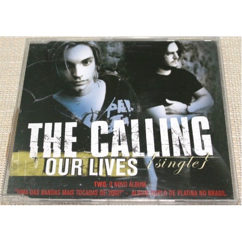 The Calling Cd Single Our Lives Promocional Raro Novo | Shopee Brasil