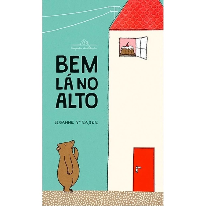 Bem La No Alto - Susanne Straber - Capa Dura - Livro Fisico | Shopee Brasil