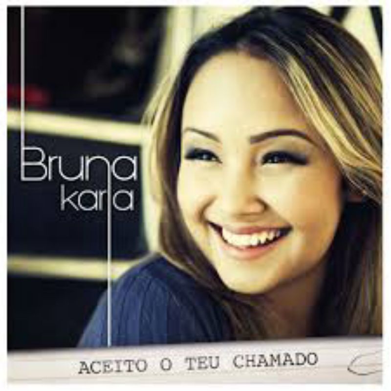 CD Bruna Karla aceito o teu chamado original e lacrado | Shopee Brasil