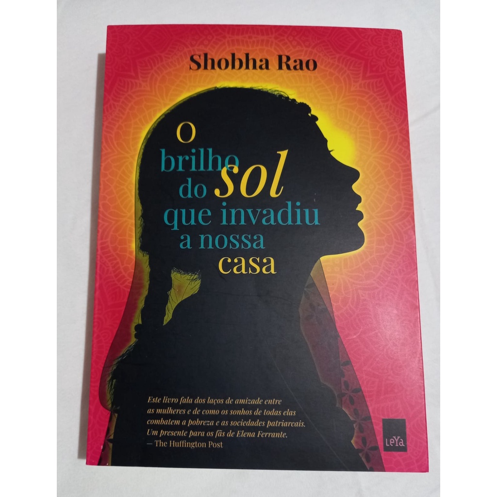 O brilho do sol que invadiu a nossa casa (Shobha Rao) | Shopee Brasil