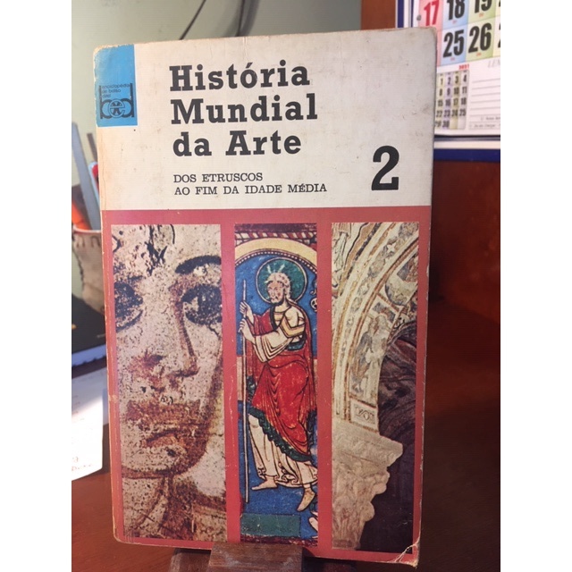 Livro História Mundial da Arte 2 dos Etruscos ao Fim da Idade Média ...