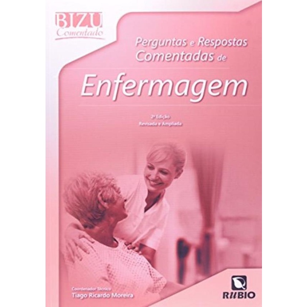 Livro - Bizu Comentado - Perguntas E Respostas Comentadas De Enfer ... Livro - Bizu Comentado - Perguntas E Respostas Comentadas De Enfer ...