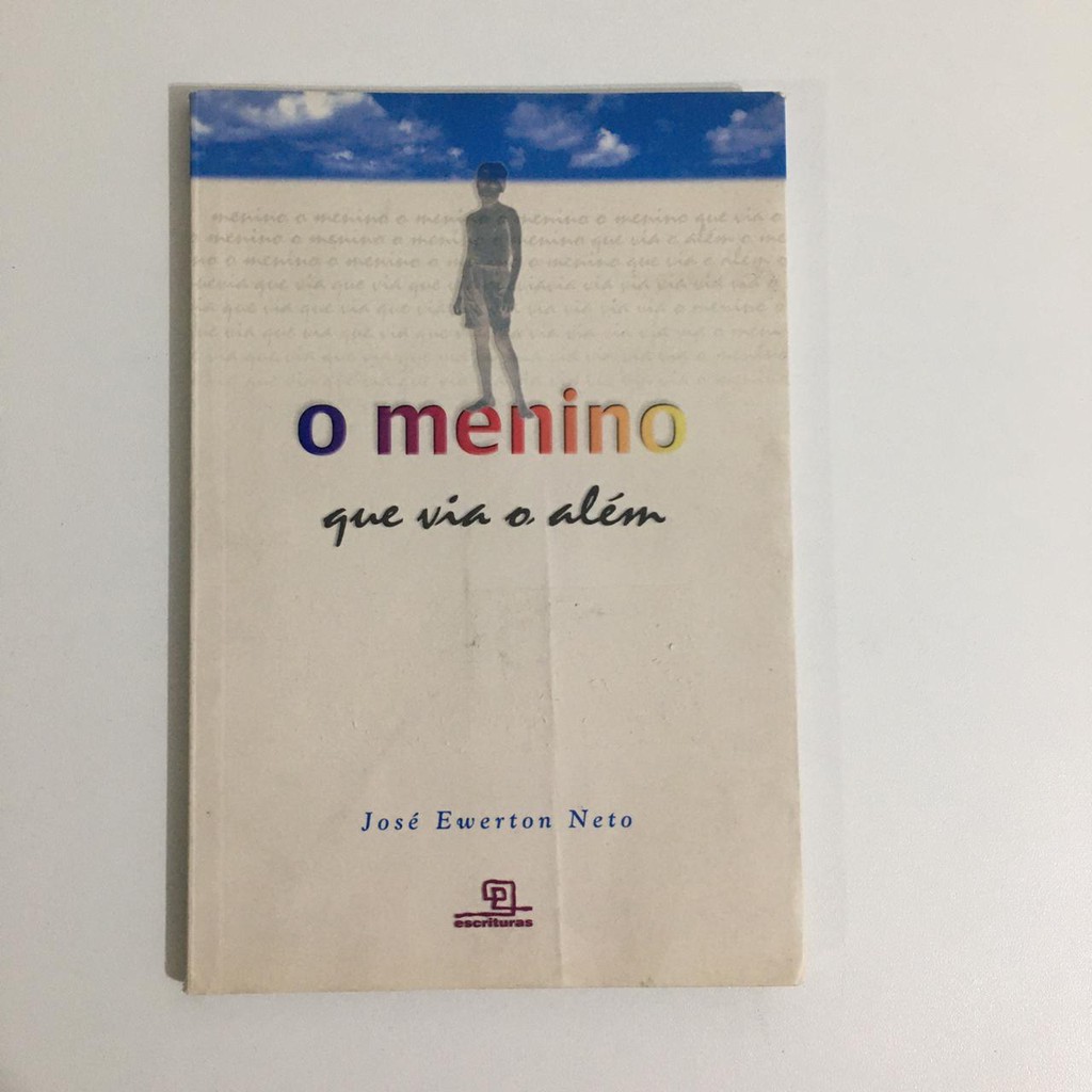 O MENINO QUE VIA O ALÉM - JOSÉ EWERTON | Shopee Brasil