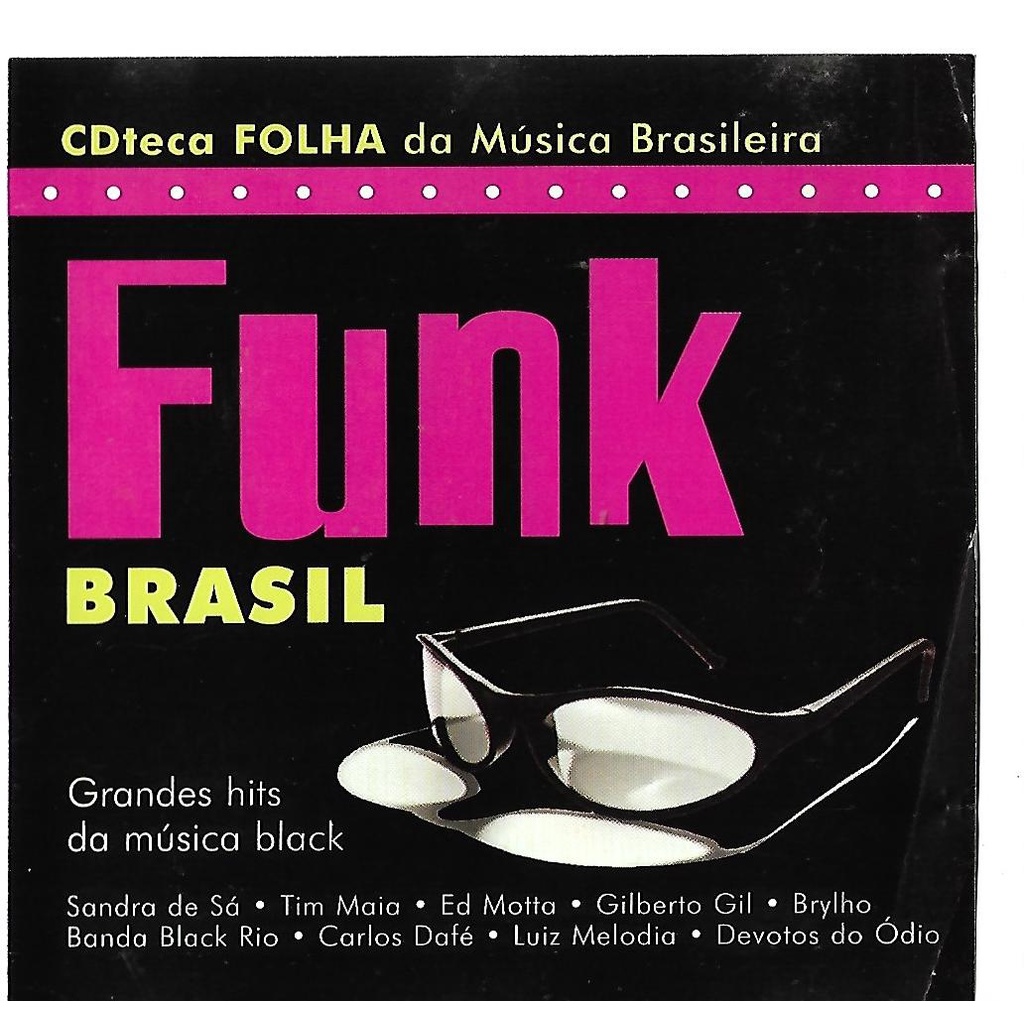 CD - FUNK BRASIL - GRANDES NOMES - SANDRA DE SÁ, TIM MAIA, ED MOTTA, CARLOS DAFÉ | Shopee Brasil