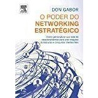 Poder do Networking Estrategico autor Don Gabor | Shopee Brasil