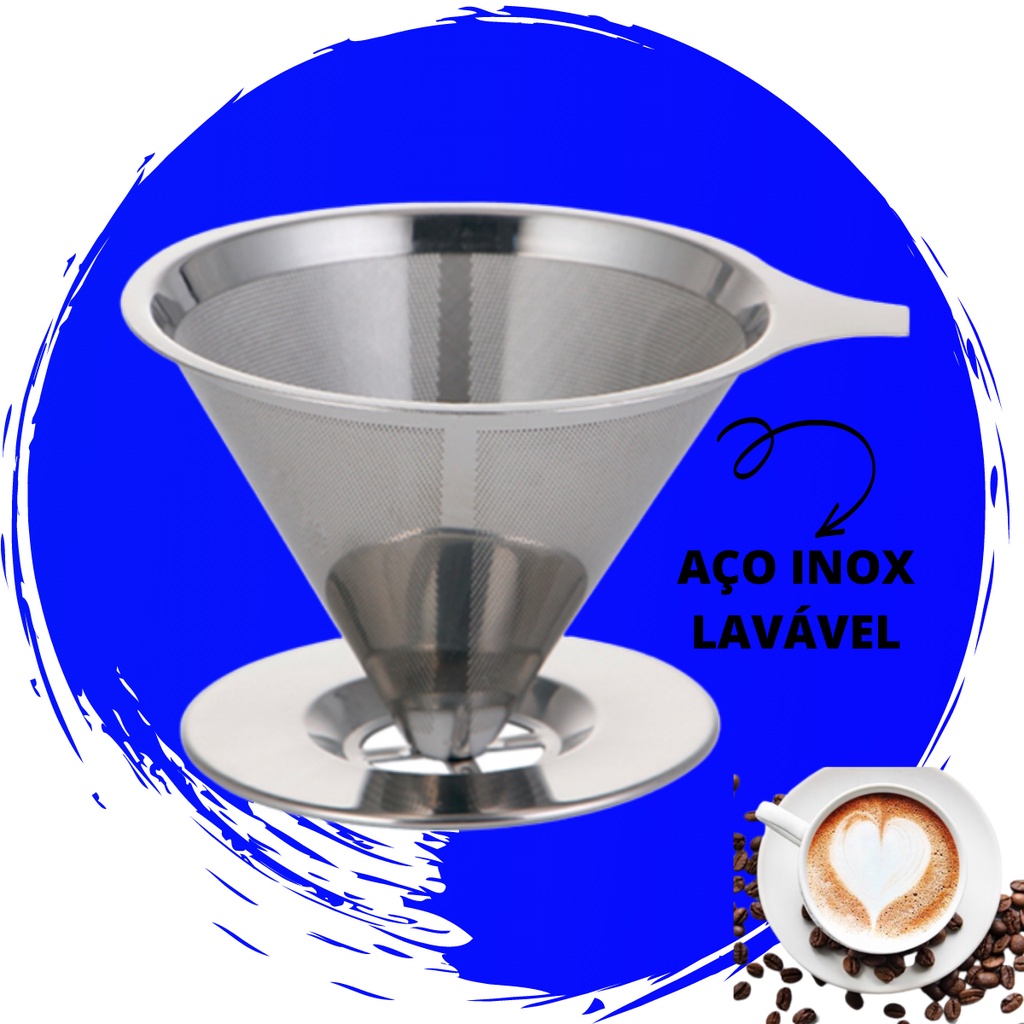 COADOR DE CAFÉ FILTRO INOX LAVÁVEL NÃO PRECISA DE PAPEL REUTILIZÁVEL ...