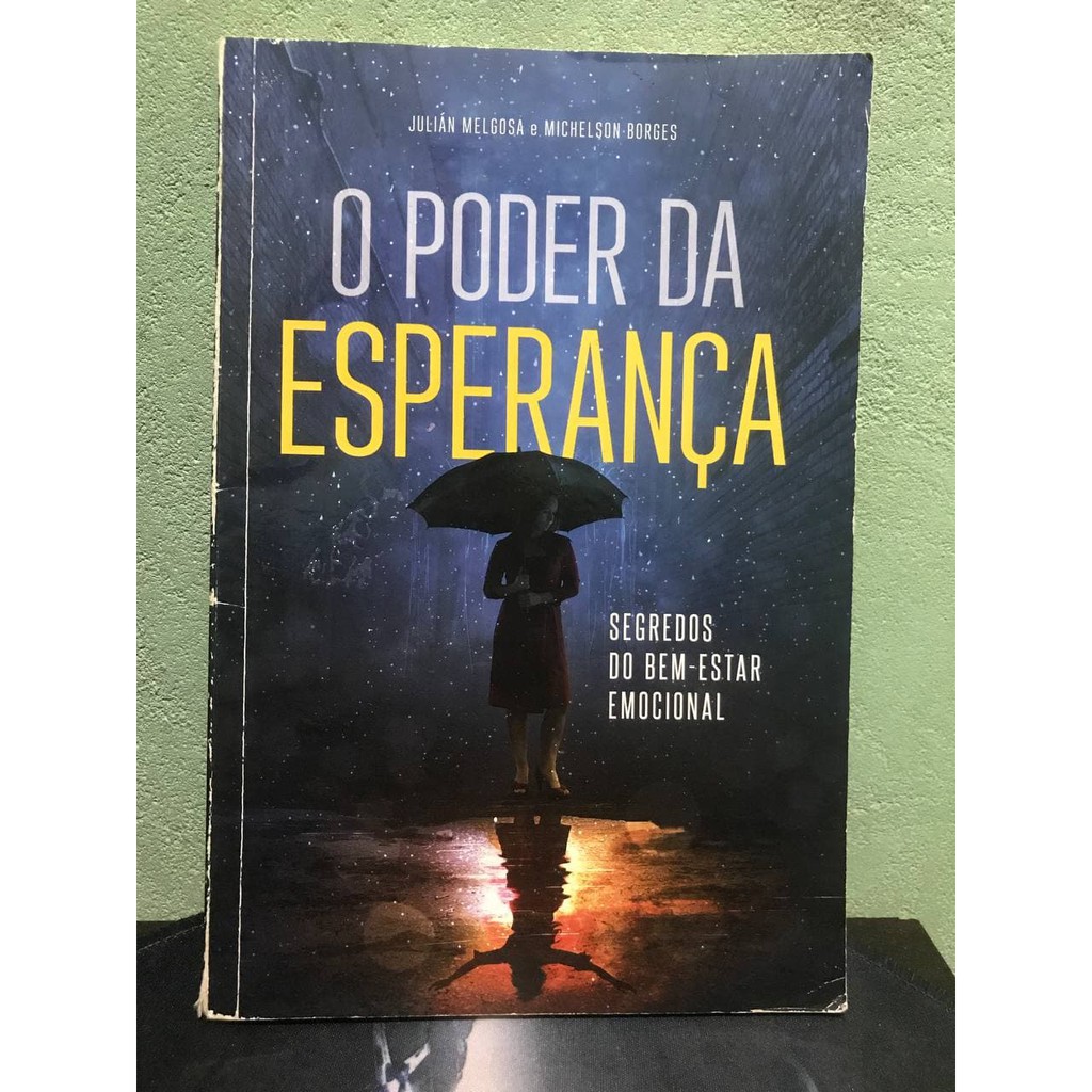 Livro O poder da esperança, segredos do bem-estar emocional | Shopee Brasil