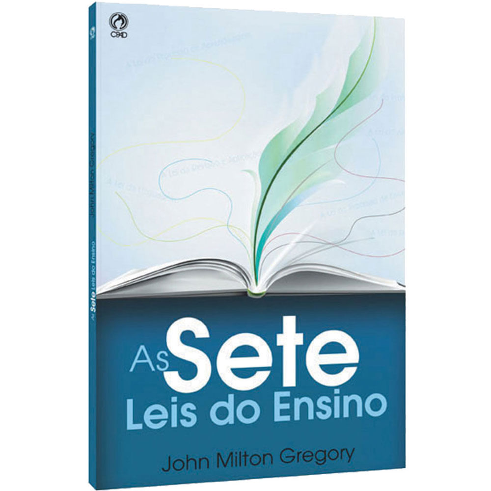As Sete Leis do Ensino John Milton Gregory CPAD | Shopee Brasil