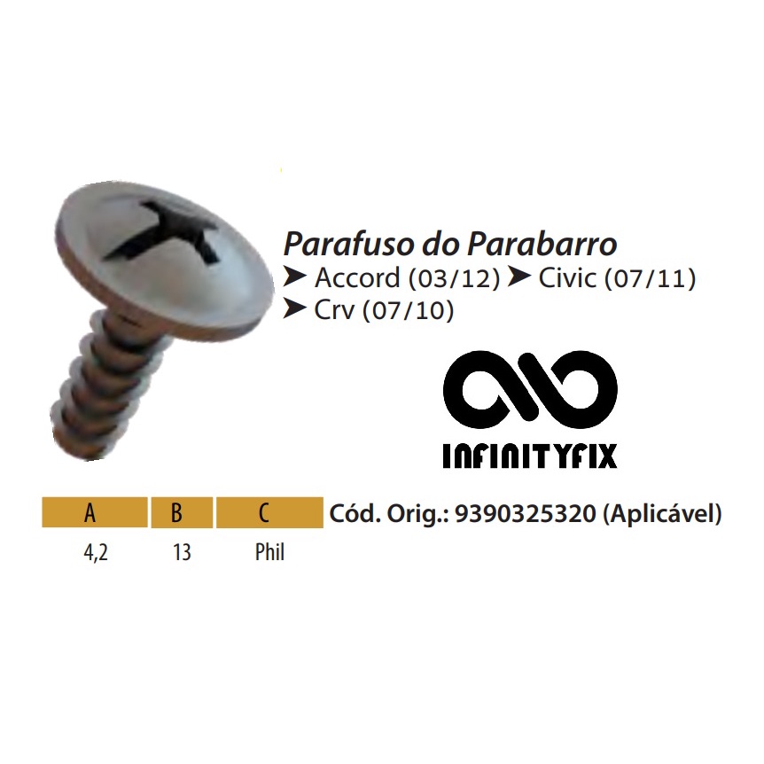 10 Parafuso do Parabarro 4.2x13 - Honda Civic 07/11 Accord 03/12 Crv 07 ...
