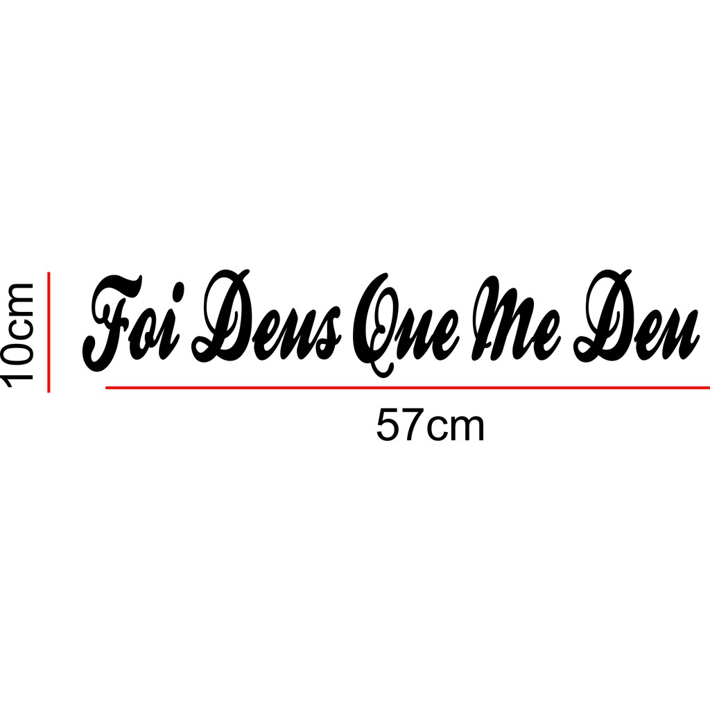 Adesivo 10x57 Vidro Parabrisa Carro Frase Foi Deus Que Me Deu, Fé religião Jesus | Shopee Brasil