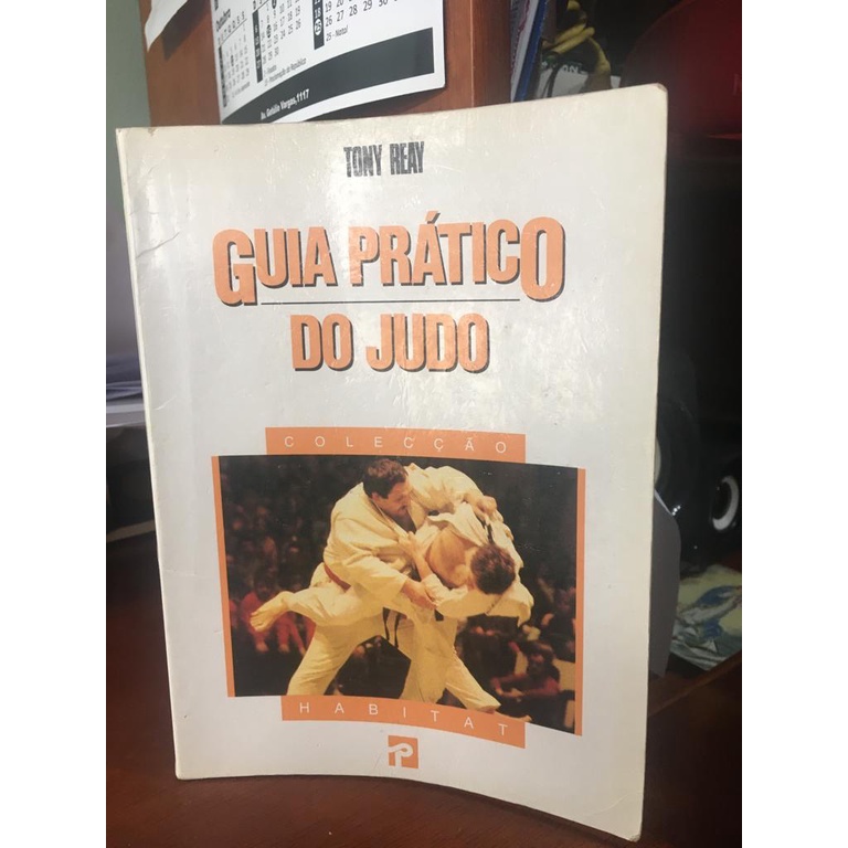 Livro Guia Prático do Judo; Tony Reay | Shopee Brasil
