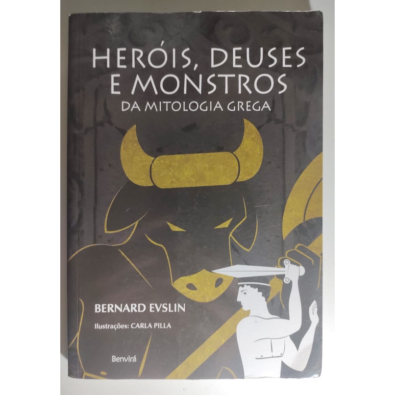 Heróis, Deuses e Monstros da Mitologia Grega - Bernard Evslin / Carla Pilla | Shopee Brasil