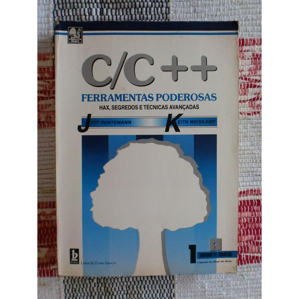 C/C++ Ferramentas Poderosas - Jeff Duntemann e Keith Weiskamp | Shopee ...