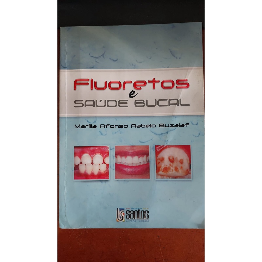 Livro: Fluoretos e Saúde Bucal | Shopee Brasil