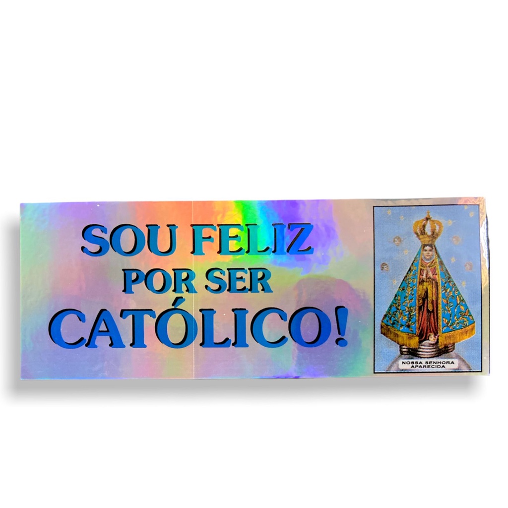 Adesivo Sou Feliz Por Ser Catolico Prata 19x7cm | Shopee Brasil