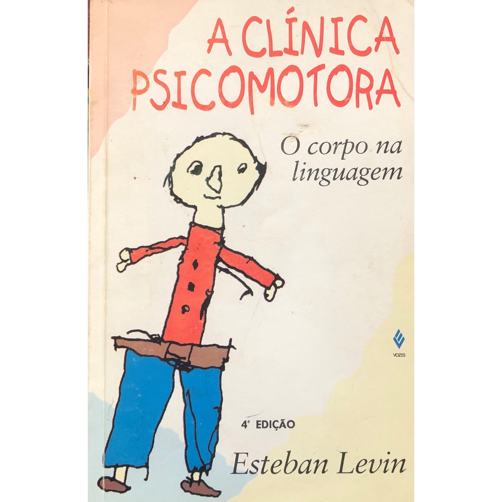 Livro - A Clínica Psicomotora - Esteban Levin | Shopee Brasil