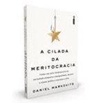 Livro A Cilada da Meritocracia Edição Português | por Daniel Markovits ...