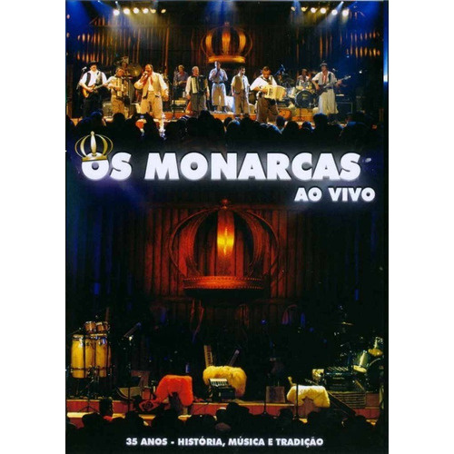 Dvd - Os Monarcas 35 Anos História, Música E Tradição | Shopee Brasil