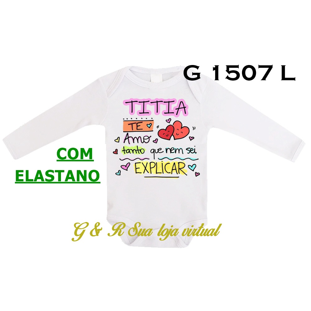 BODY BEBÊ ROUPA BEBÊ FRASES MANGA LONGA TITIA TE AMO TANTO REF G 1507 L ...