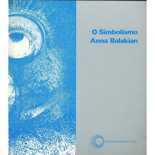 O Simbolismo de Anna Balakian pela Perspectiva (1985) | Shopee Brasil