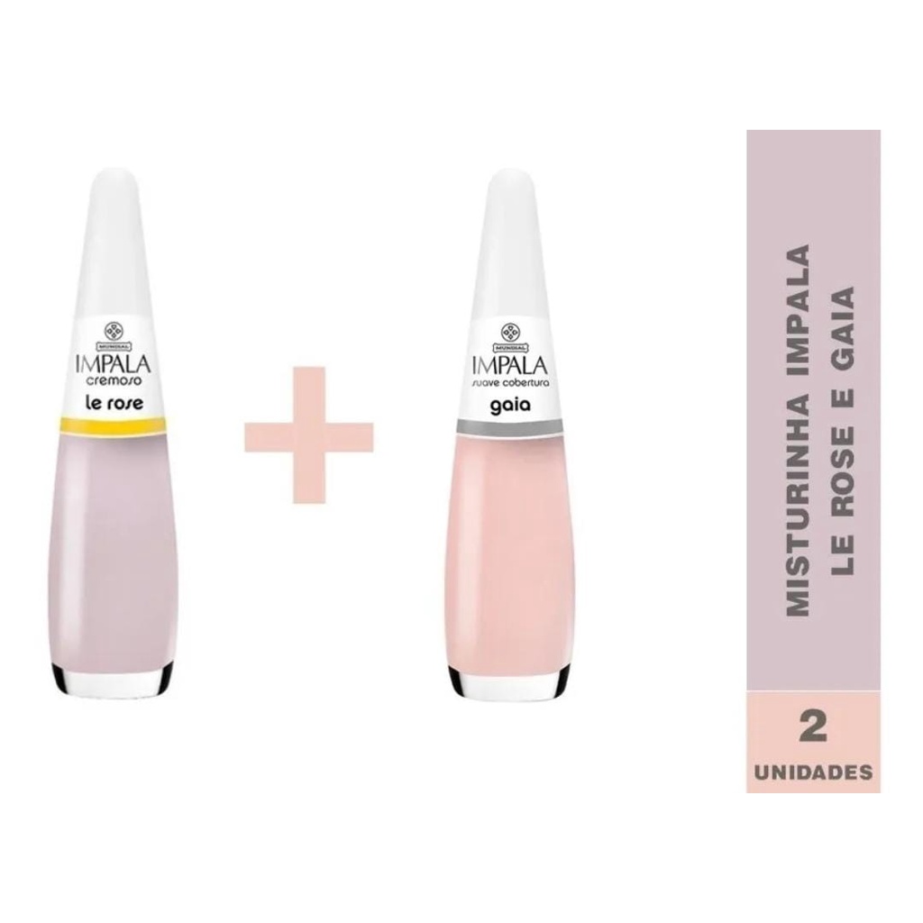 Kit Esmalte Impala 2 unidades - Le Rose + Gaia | Shopee Brasil