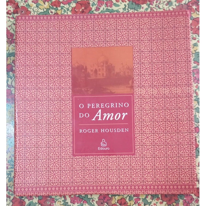 O peregrino do Amor - Roger Housden | Shopee Brasil