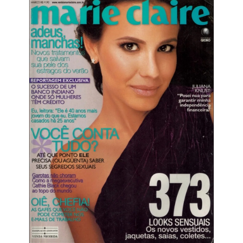 REVISTA MARIE CLAIRE, DE MARÇO DE 2008, COM JULIANA KNUST NA CAPA ...