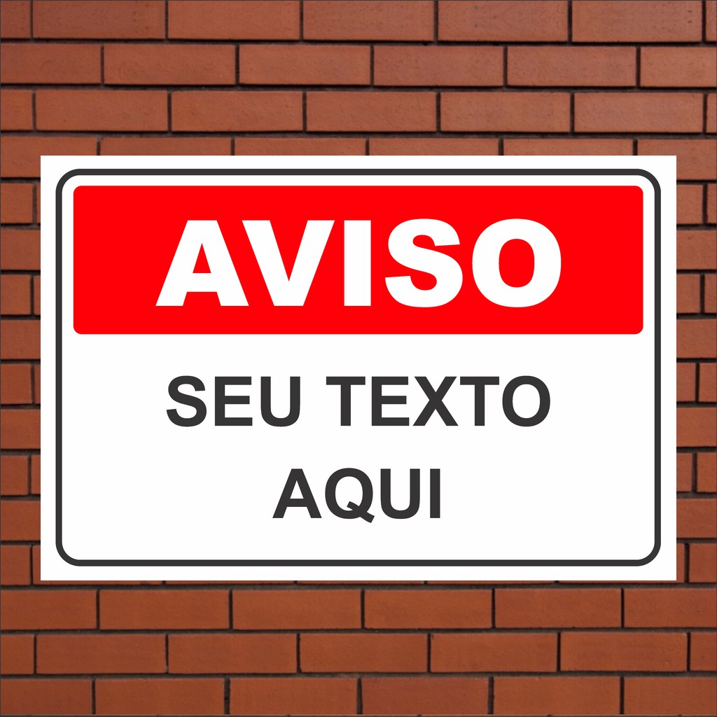 Placa de Aviso PS 1mm Grande Personalizada | Shopee Brasil
