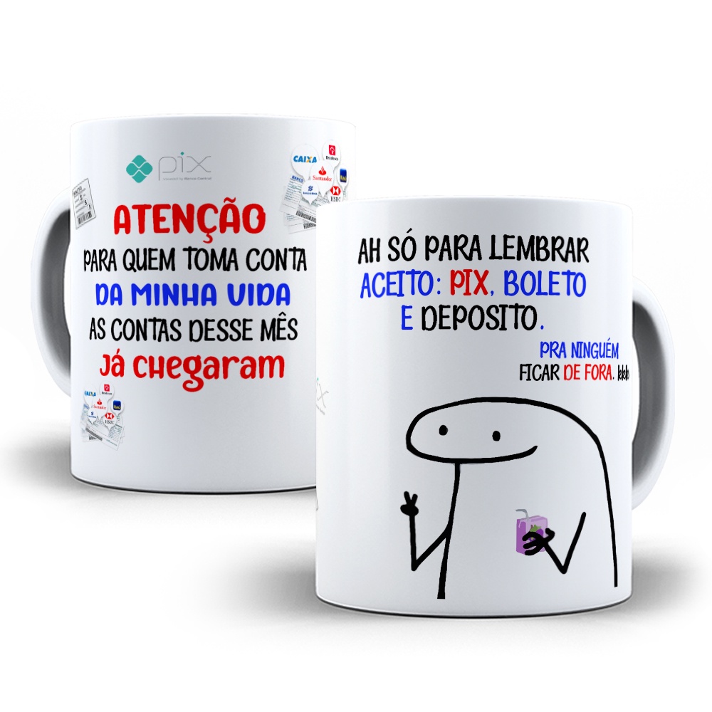 Caneca Personalizada Flork-" Atenção pra quem toma conta da minha vida ...