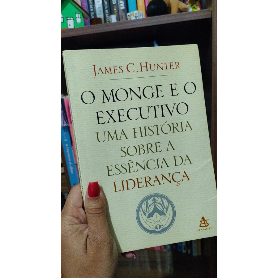 O monge e o executivo como se tornar um lider servidor livros de auto ...