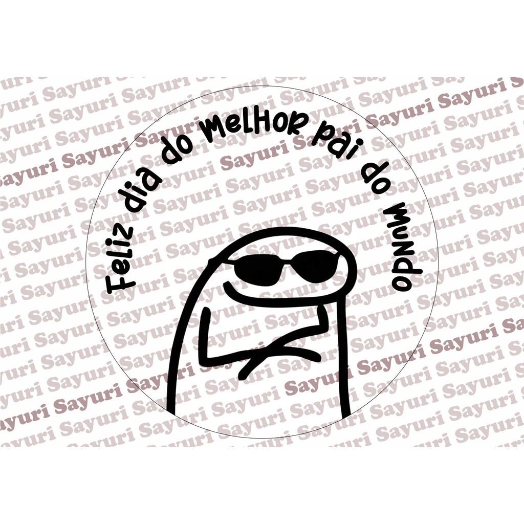 Papel arroz Flork Meme com 20cm redondo - Dia dos Pais | Shopee Brasil