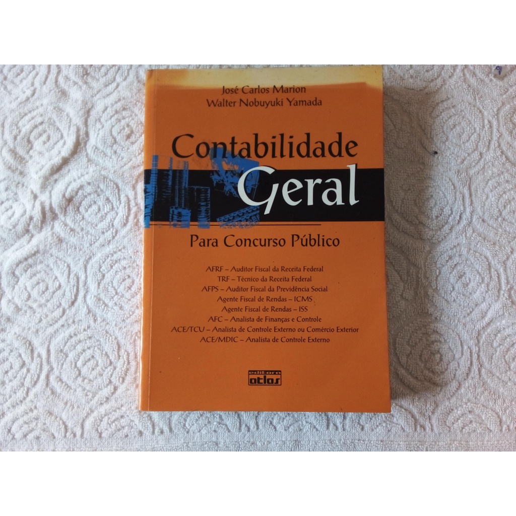 livro Contabilidade Geral para Concurso Público José Carlos Marion ...