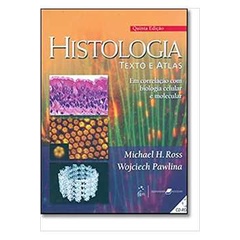 Histologia - Texto e Atlas Michael H Ross 5ª edição | Shopee Brasil