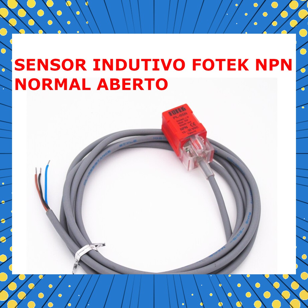 Sensor Indutivo Npn (no) Fotek Pl-05n 5mm 10 À 30 Vdc | Shopee Brasil