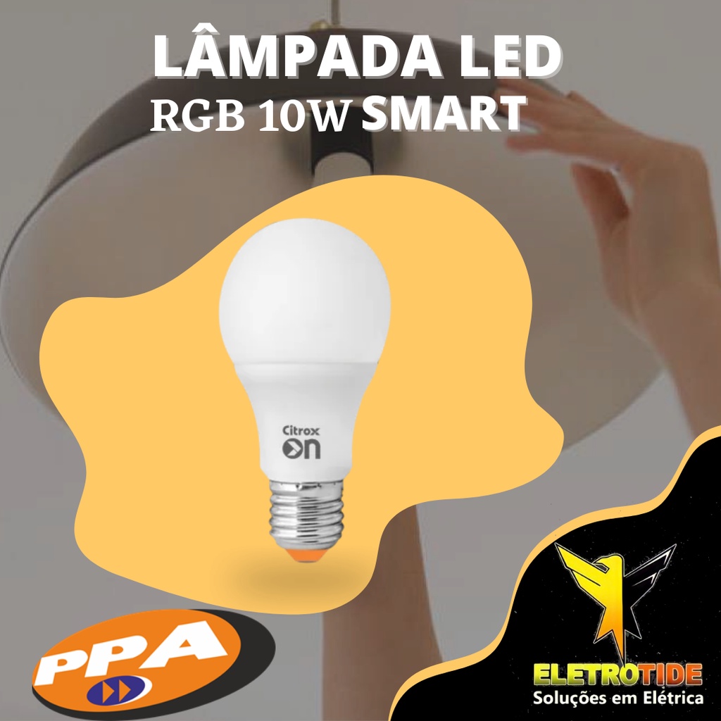 Lampada Led Smart RGB 10W Citrox On - PPA | Shopee Brasil