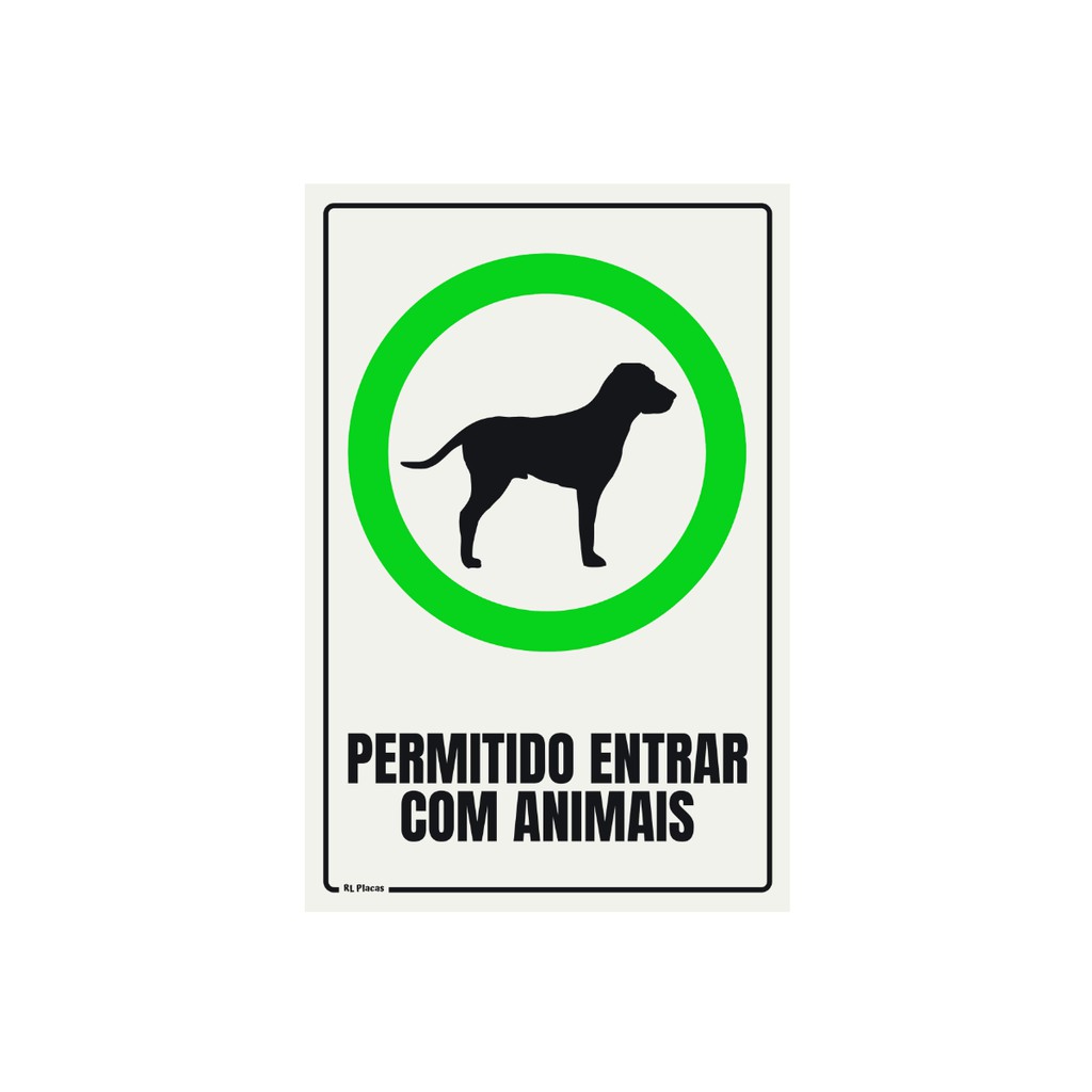 Placa de Sinalização Permitido Entrar com Animais 20 x 30 - Vertical ...