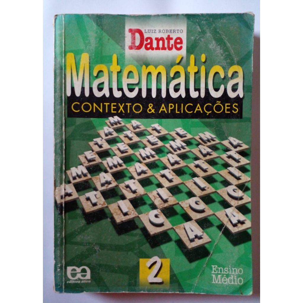 Matemática: Contexto e Aplicações (volume 2) Luiz Roberto Dante ...