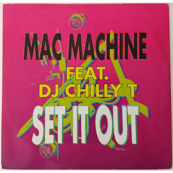 Vinil Lp Disco Mac Machine & Dj Chilly T - Set It Out Single Importado ...