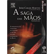 Saga das Maos, a - Audiolivro - João Carlos Martins (Novo) | Shopee Brasil