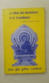 A Vida do Buddha e o Caminho de Dr Venerável Puhul Welle Vipassi pela ...