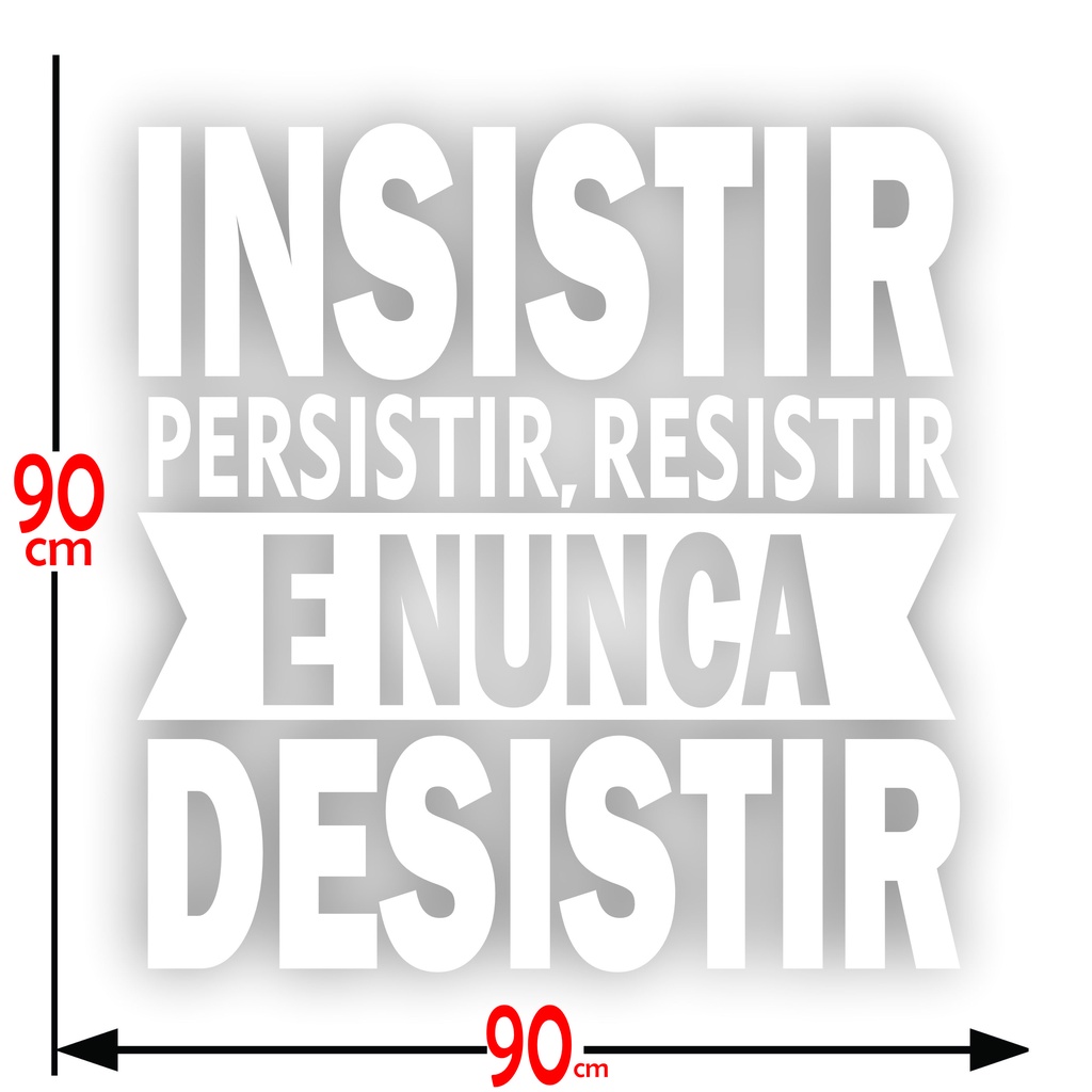 Adesivo De Parede Frase Motivacional Nunca Desistir | Shopee Brasil