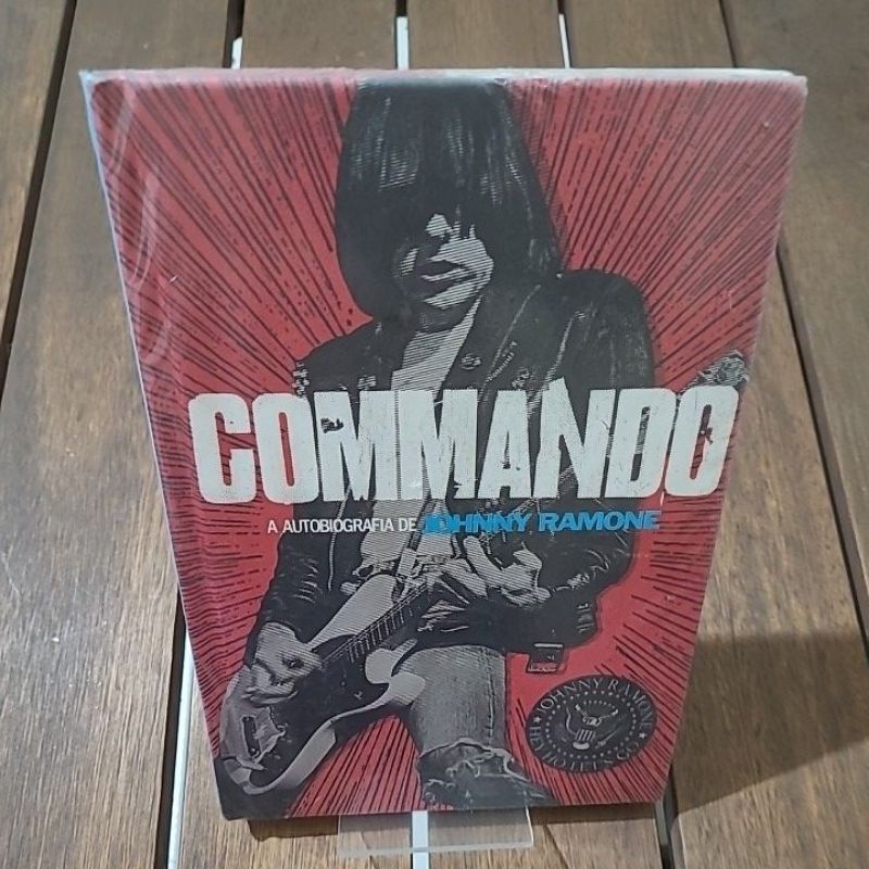 LIVRO COMMANDO - A AUTOBIOGRAFIA DE JOHNNY RAMONE [NOVO] (PLASTIFICADO) | Shopee Brasil