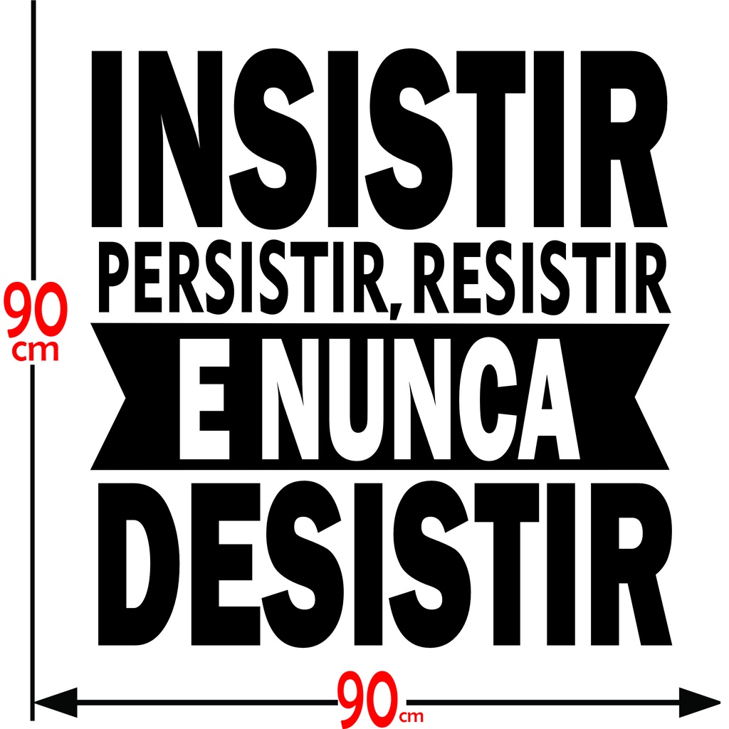 Adesivo De Parede Frase Motivacional Nunca Desistir | Shopee Brasil